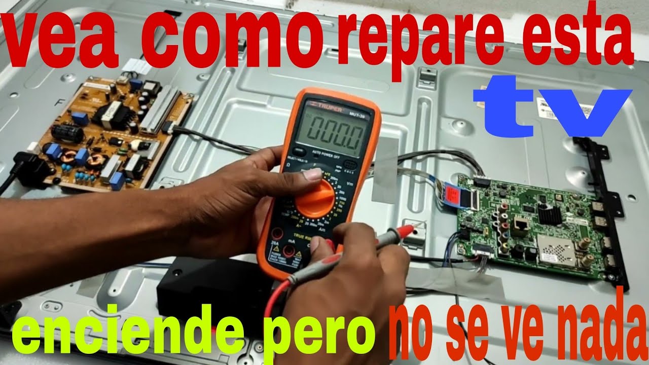 como reparal TV LG que enciende se escucha pero no se ve diagnóstico y ...