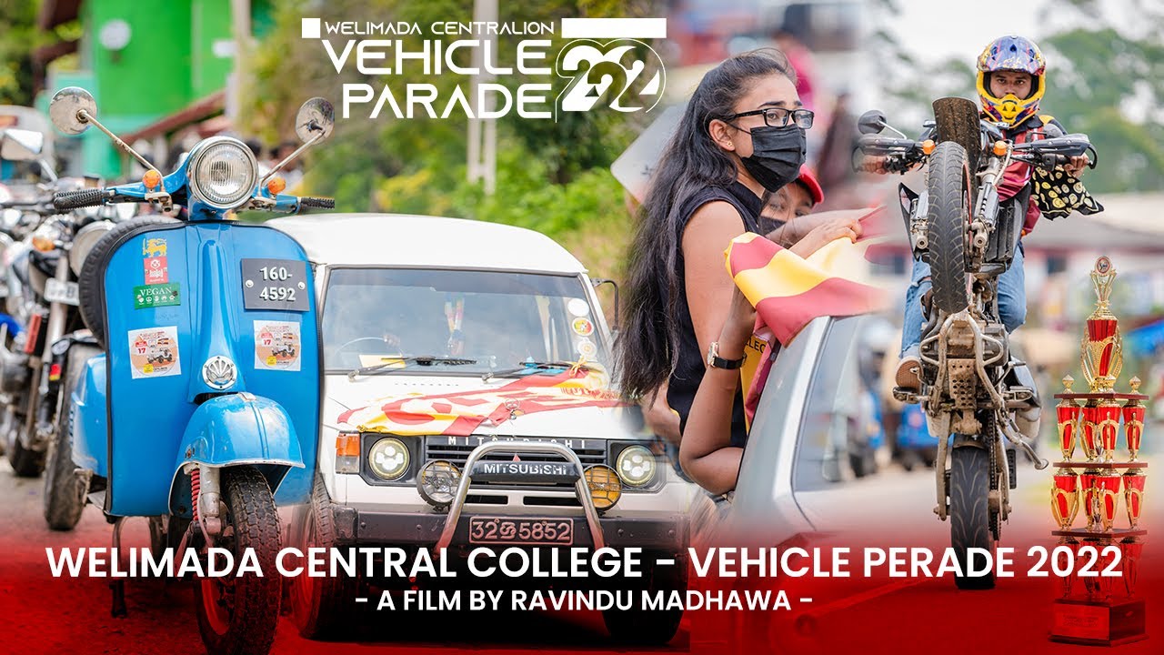 Vehicle Perade 2022 - Welimada Central College | A Film by Ravindu ...