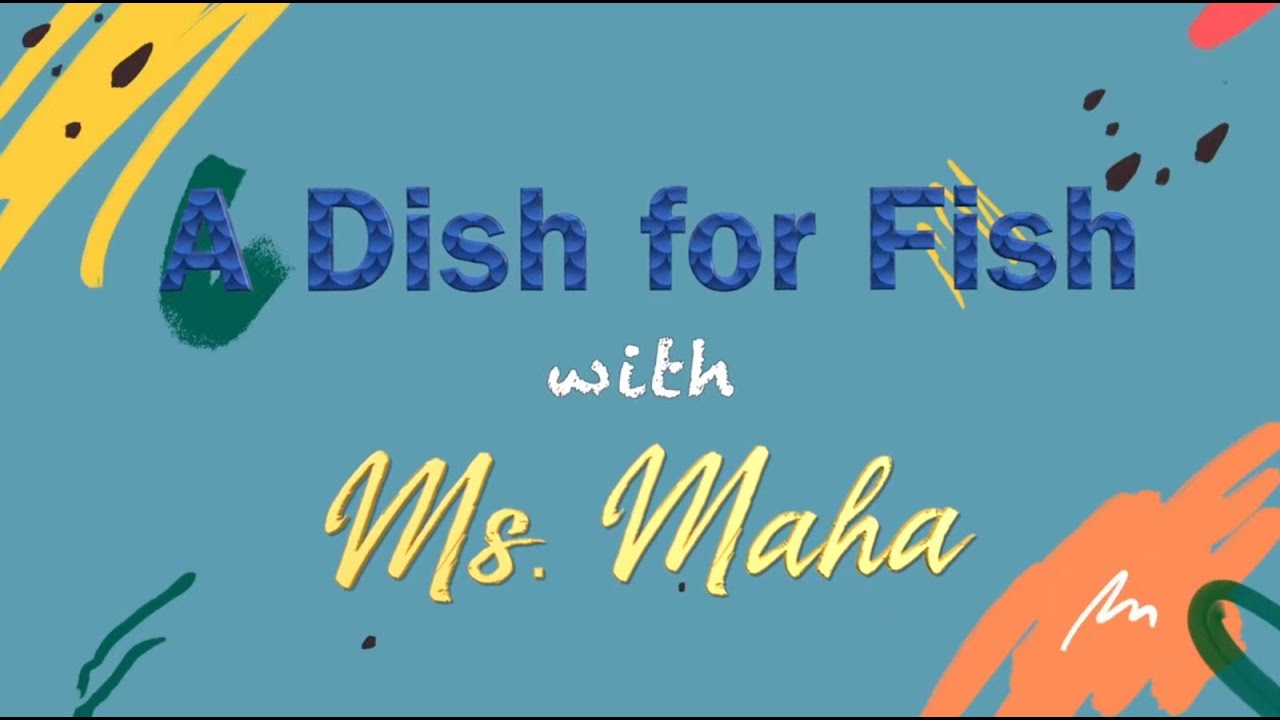 Creative Challenge, "A Dish for Fish" with Maha - YouTube