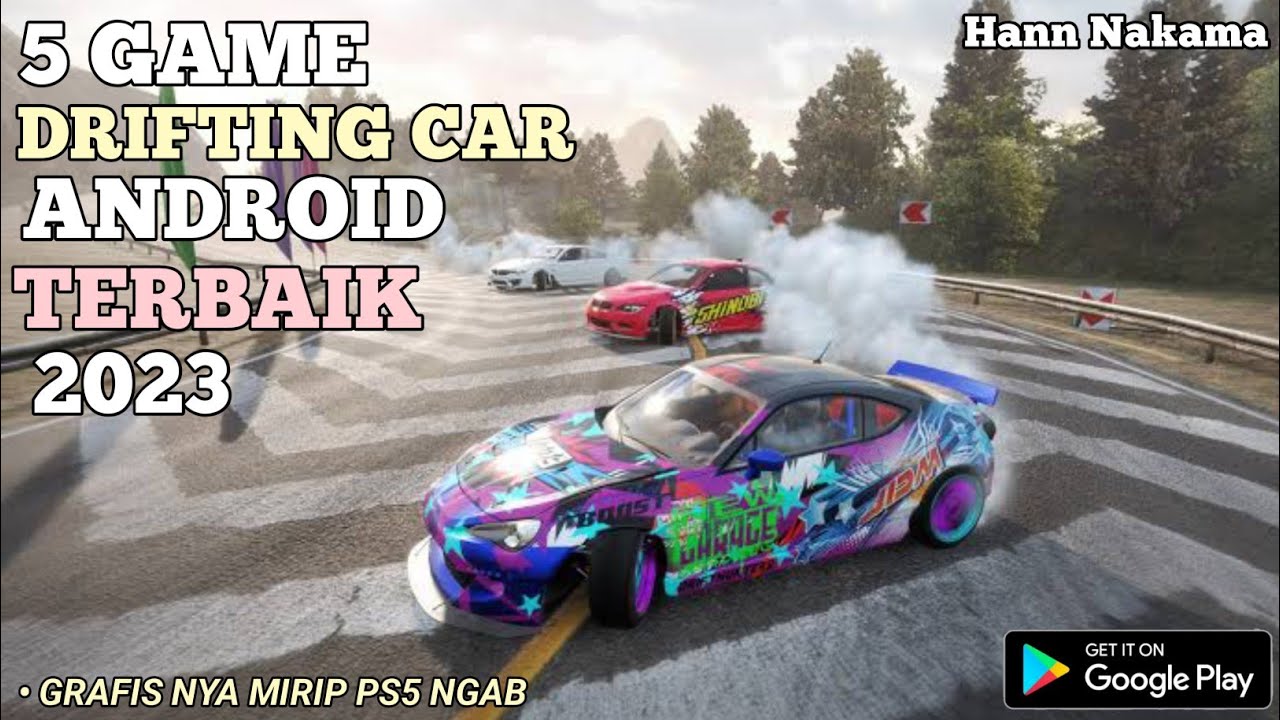 5 GAME DRIFTING ANDROID TERBAIK 2023, GRAFIS NYA KEREN PARAH! - YouTube