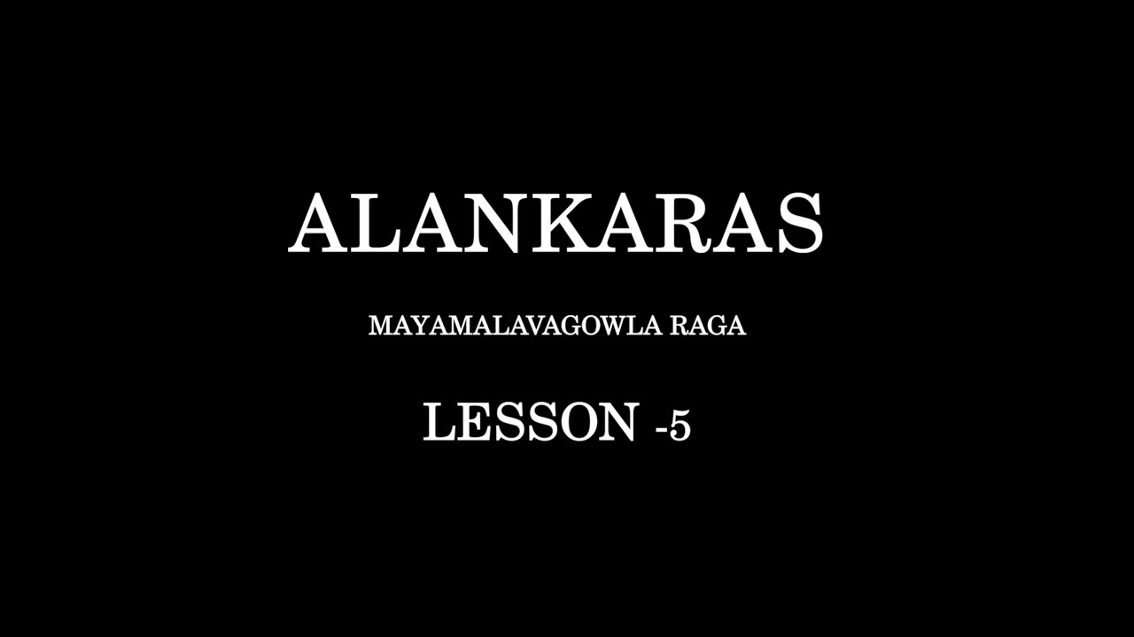 Alankaras Lesson-5 Mayamalavagowla Raga. - YouTube