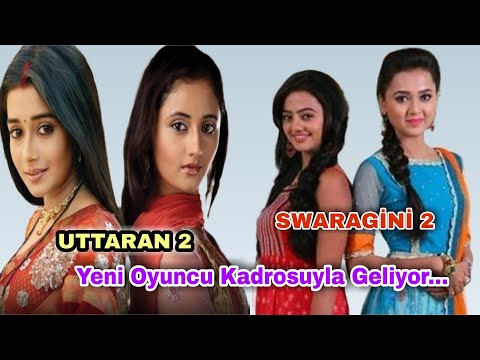 UTTARAN 2 & SWARAGİNİ 2 YENİ OYUNCU KADROSUYLA GELİYOR.