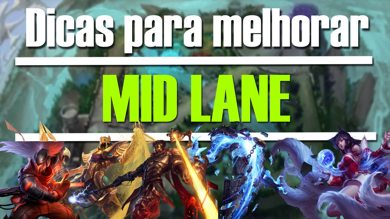 DICAS para melhorar na MID LANE - YouTube