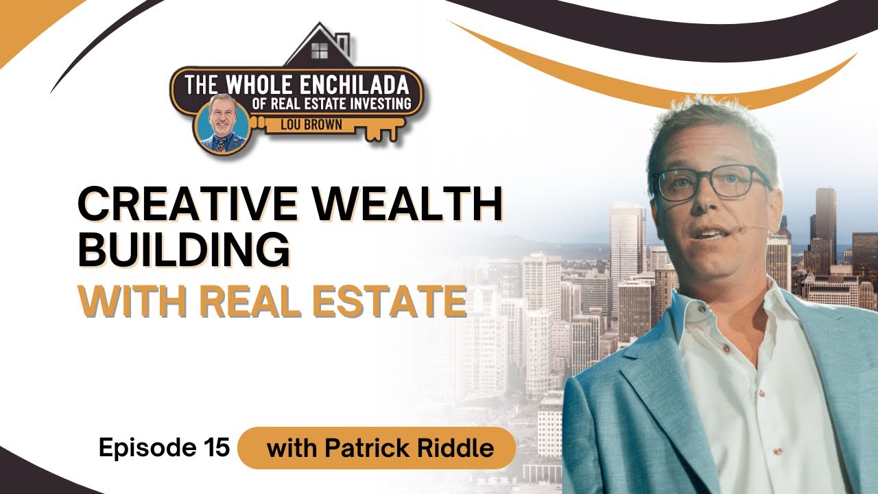 Creative Wealth Building with Real Estate - EP 15 - YouTube