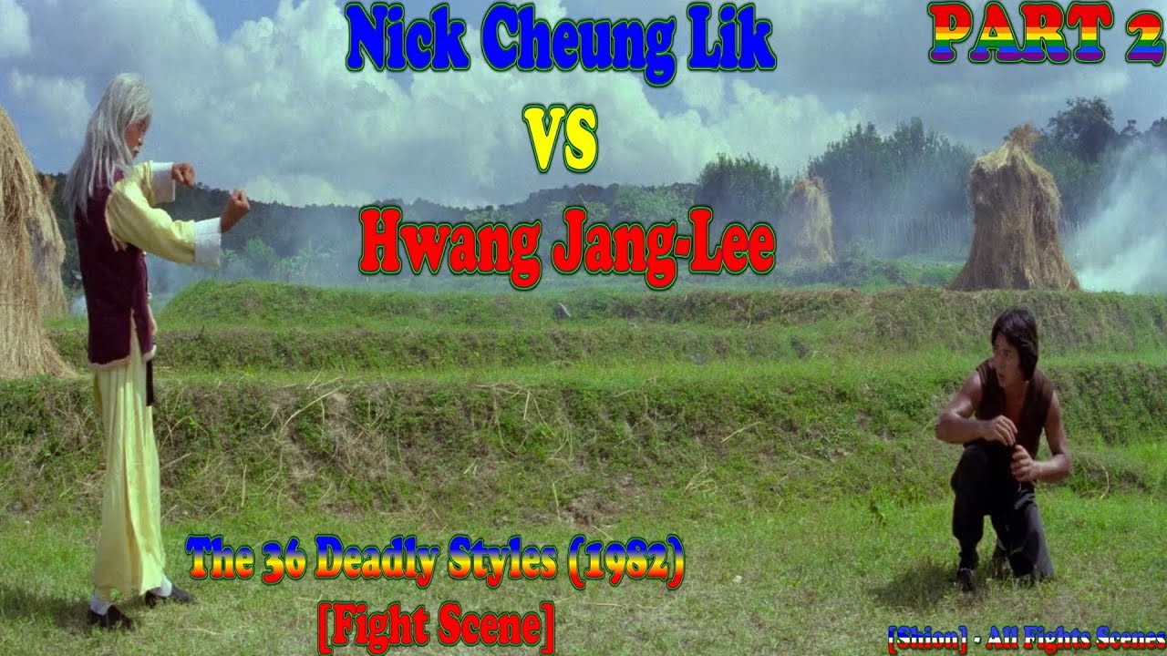 [Shion] - All Fights Scenes - Nick Cheung Lik VS Hwang Jang-Lee 😄👻🐲🇵🇹 ...