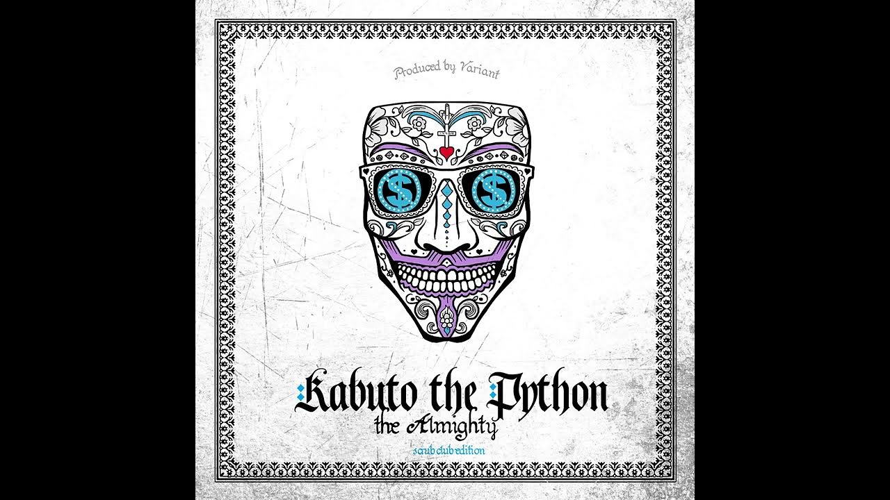 Kabuto The Python - The Almighty (Full Album) - YouTube