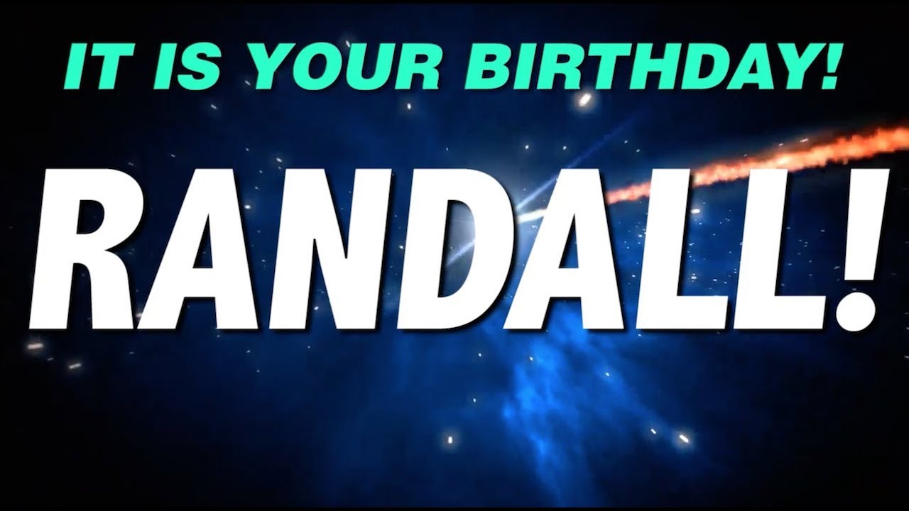 HAPPY BIRTHDAY RANDALL! This is your gift. - YouTube