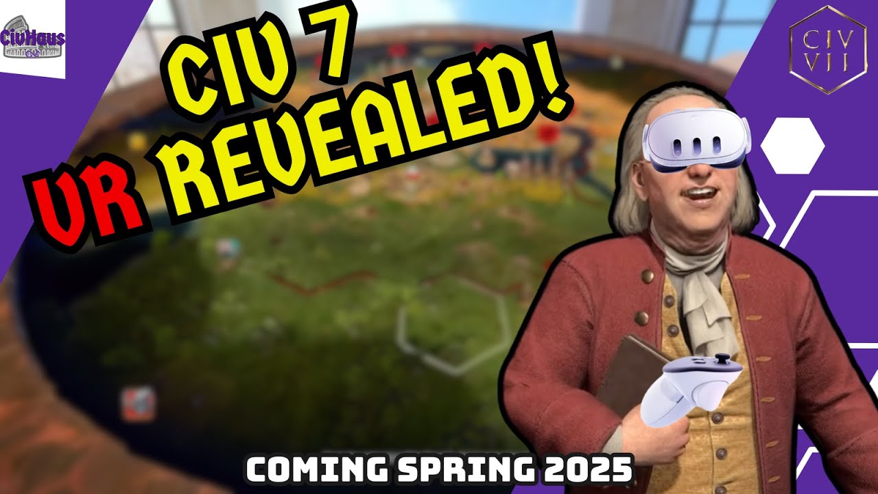 Civ 7 VR has been Revealed! | Coming to Meta Quest 3 & 3S | Releasing ...