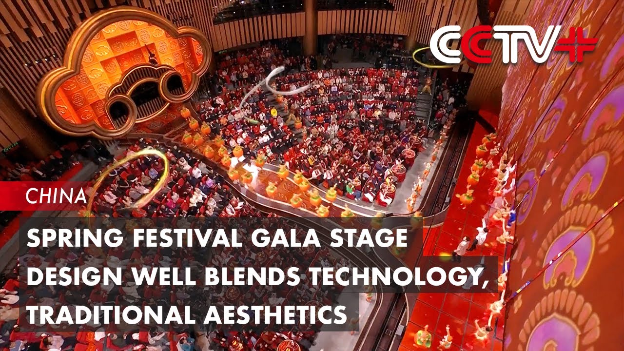 Spring Festival Gala Stage Design Well Blends Technology, Traditional ...