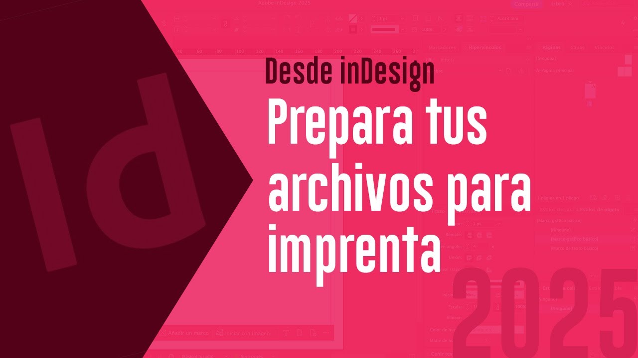 Cómo preparar un archivo de InDesign para imprenta 🖨️ | Aprende a ...