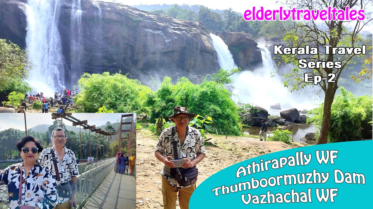 Kerala Tourist places | Athirapally WF | Thumboormuzhi Hanging Bridge ...