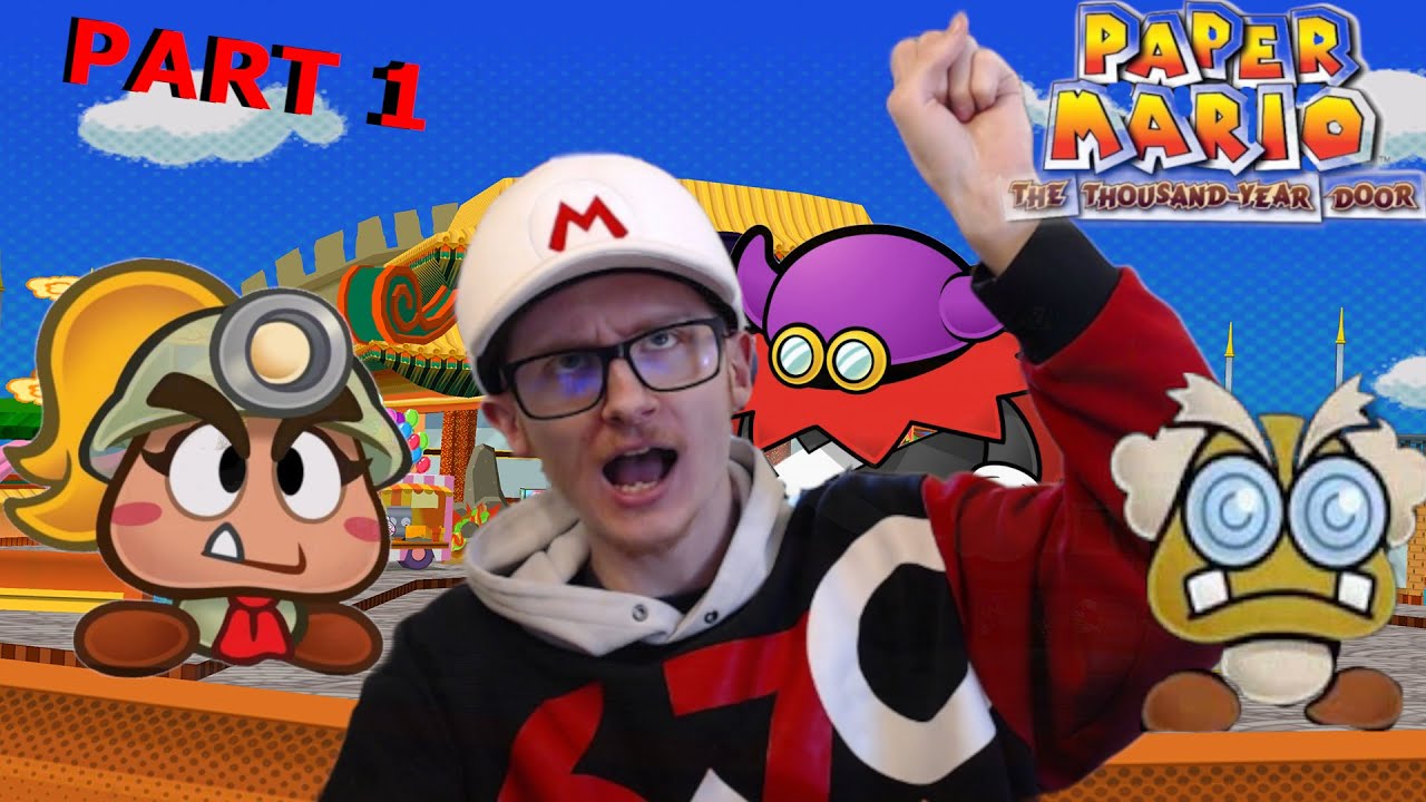Paper Mario: TTYD - Walk-through Part 1 (FIRST TIME PLAYTHROUGH ...