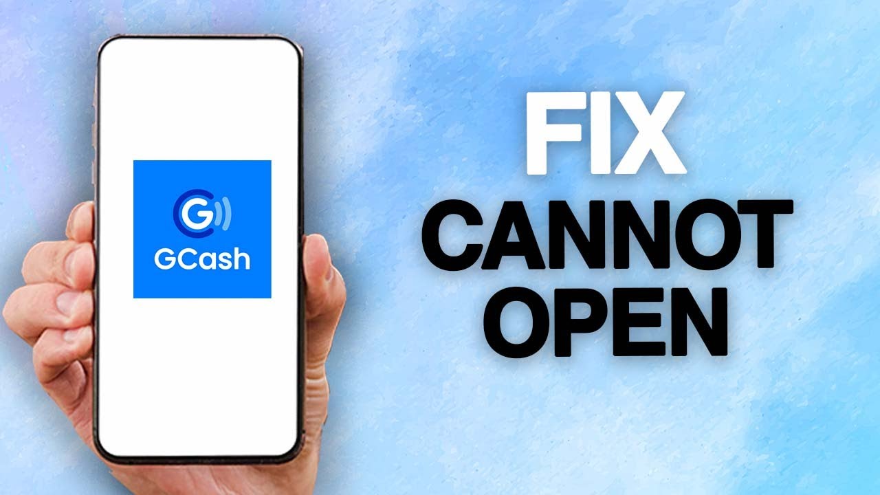 How To Fix And Solve GCash App Cannot Open - YouTube