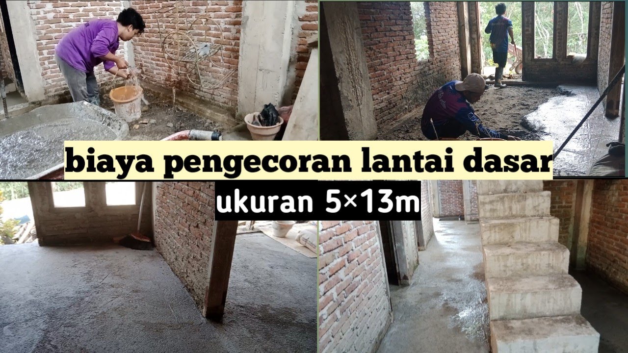 Biaya Pengecoran Lantai Dasar || Cor Lantai Dasar - YouTube