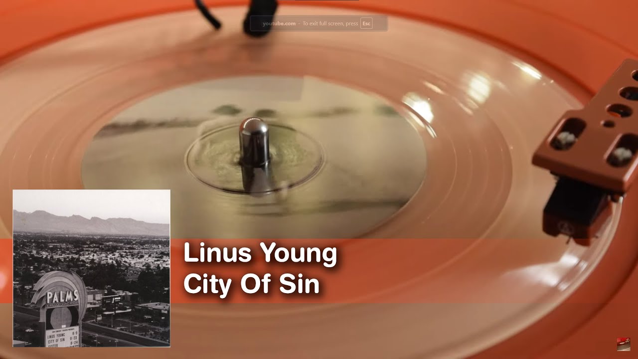 Linus Young - City of Sin ~ 45rpm Vinyl - YouTube