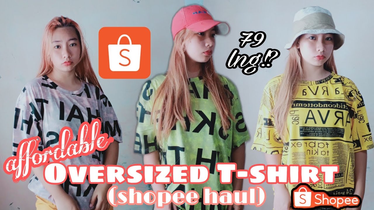 SUPER CHEAP OVERSIZED T SHIRT SHOPEE HAUL 79 PESOS LNG YouTube super-cheap-oversized-t-shirt-shopee-haul-79-pesos-lng-youtube