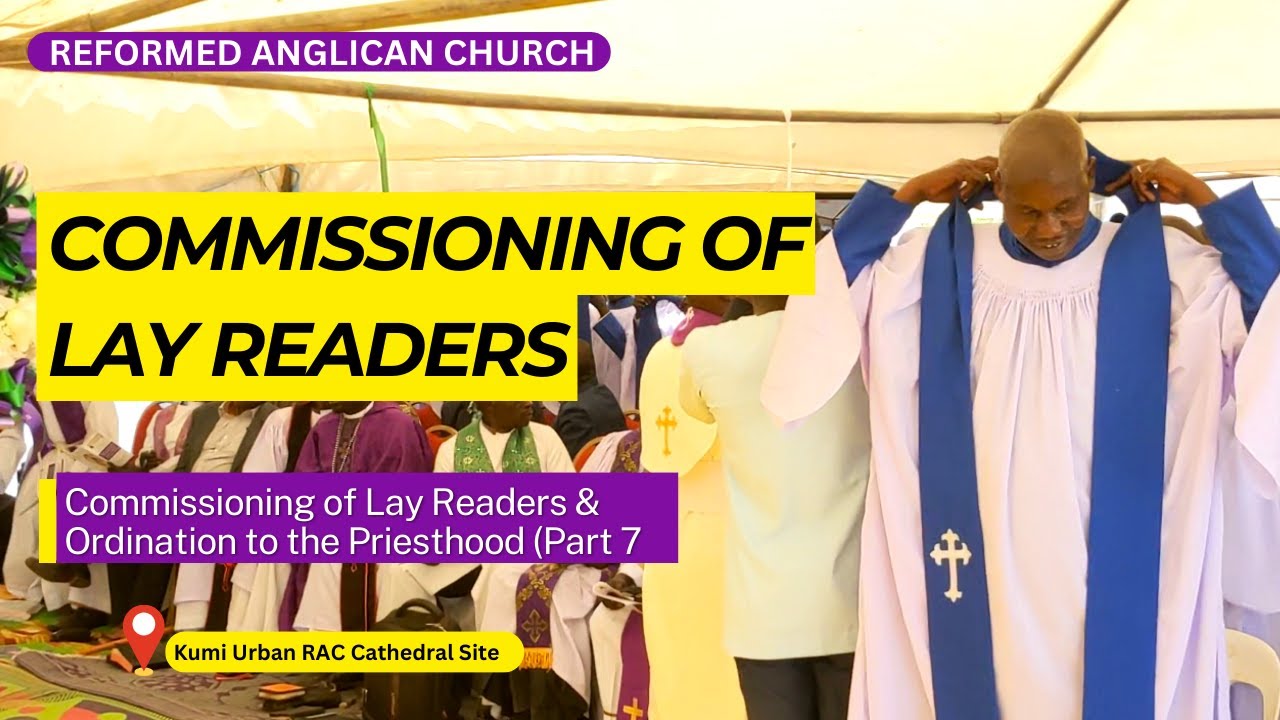RAC_ (Part 6) Commissioning of Lay Readers - YouTube