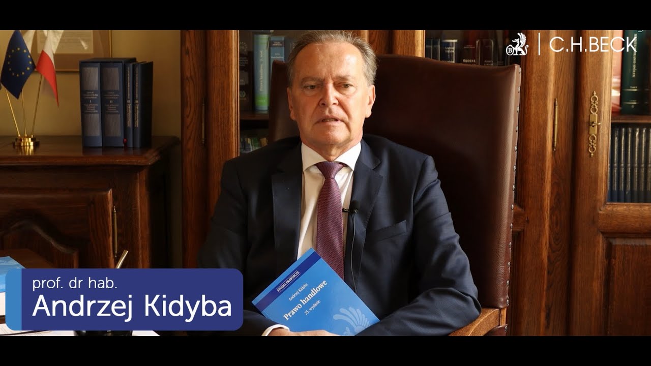Prof. Andrzej Kidyba o 25. wydaniu podręcznika "Prawo handlowe" - YouTube
