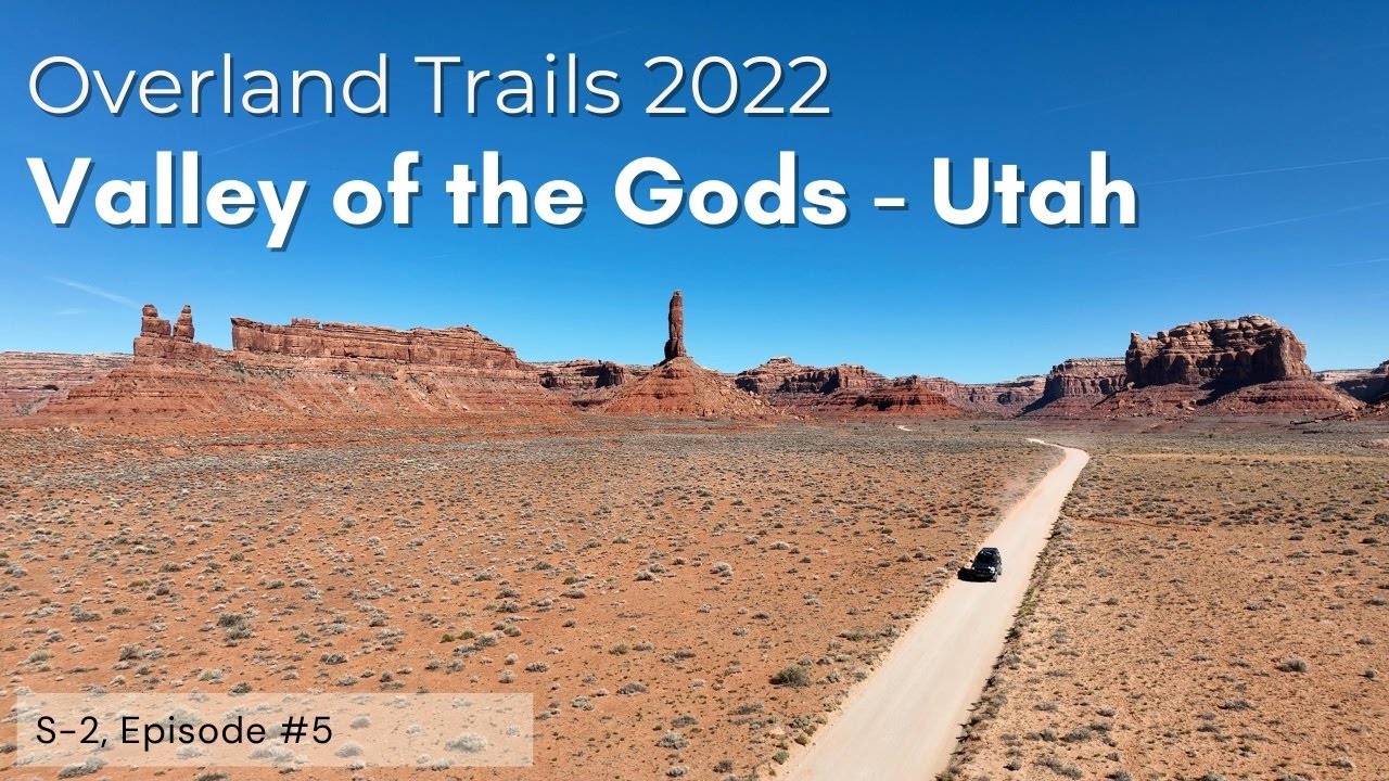 Exploring Valley of the Gods in Utah | Season 2, Episode 5 - YouTube
