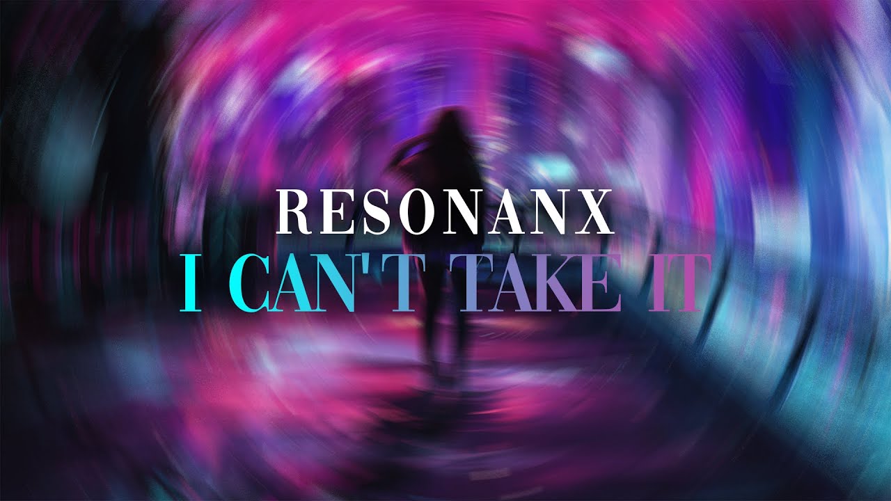 ECL008 | Resonanx - I Can't Take It (Official Audio) - YouTube