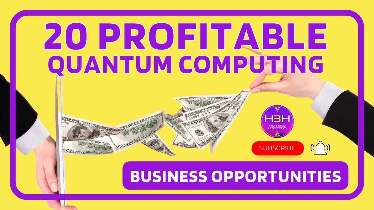 20 Profitable Quantum Computing Business Opportunities - YouTube
