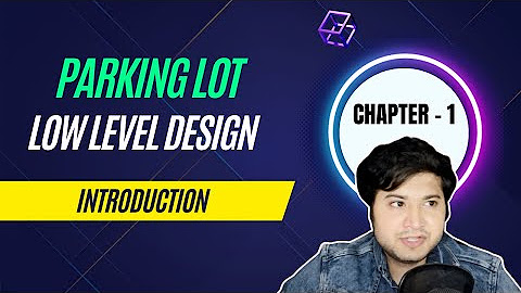 Low Level System Design of Parking lot - YouTube