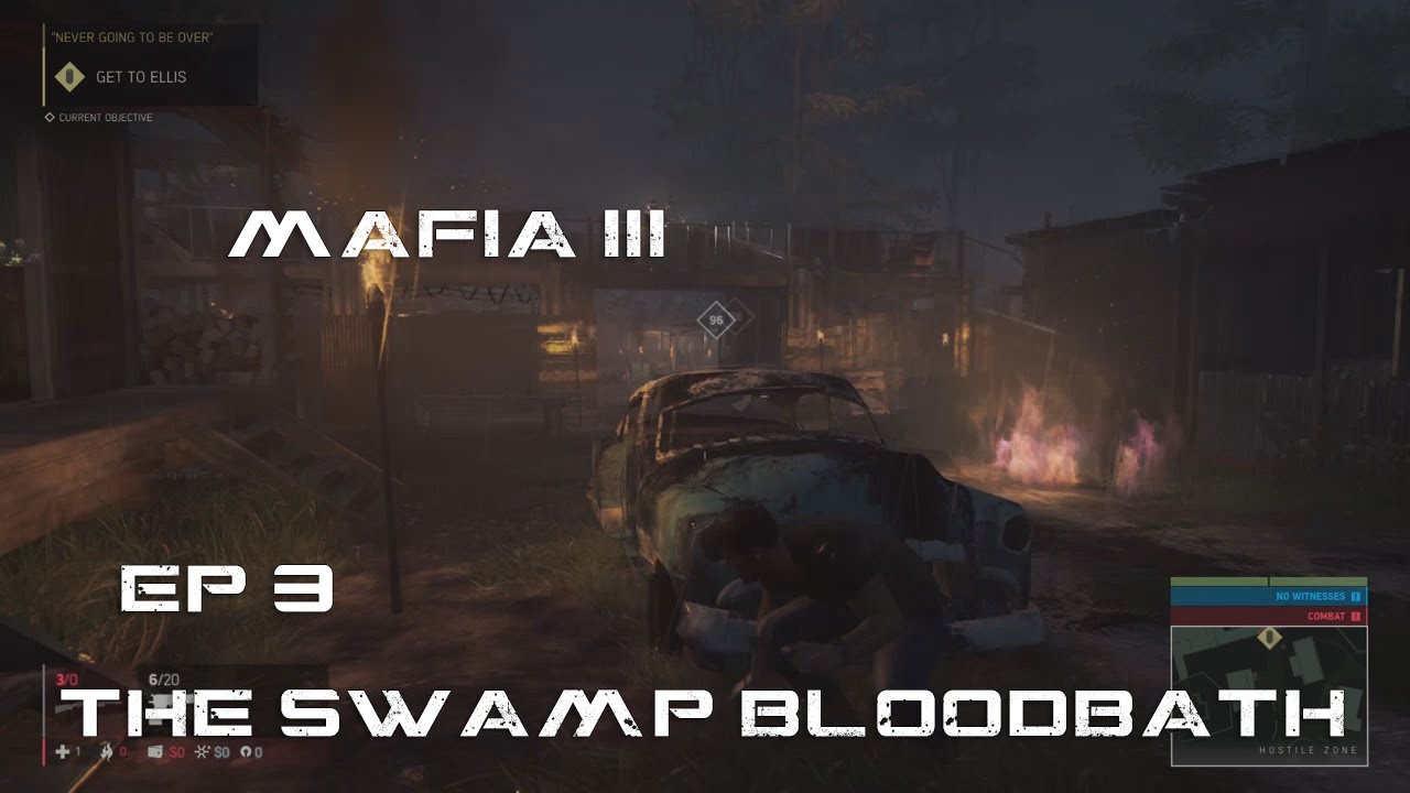 Mafia 3 Walkthrough Episode 3 The Swamp Bloodbath - YouTube