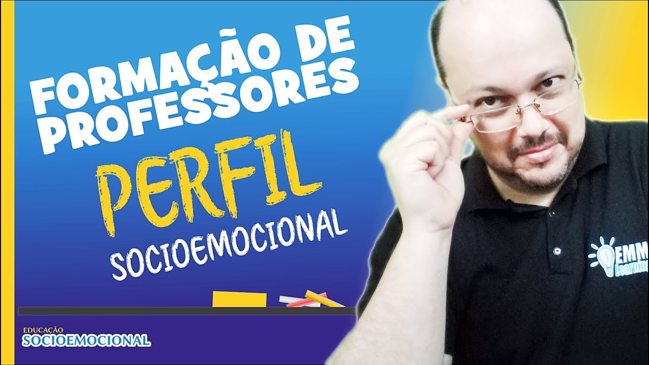 Formação de Professores - Perfil do Professor Socioemocional - YouTube