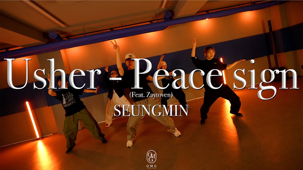 SEUNGMIN Choreography / Usher - Peace sign (Feat. Zaytoven) - YouTube