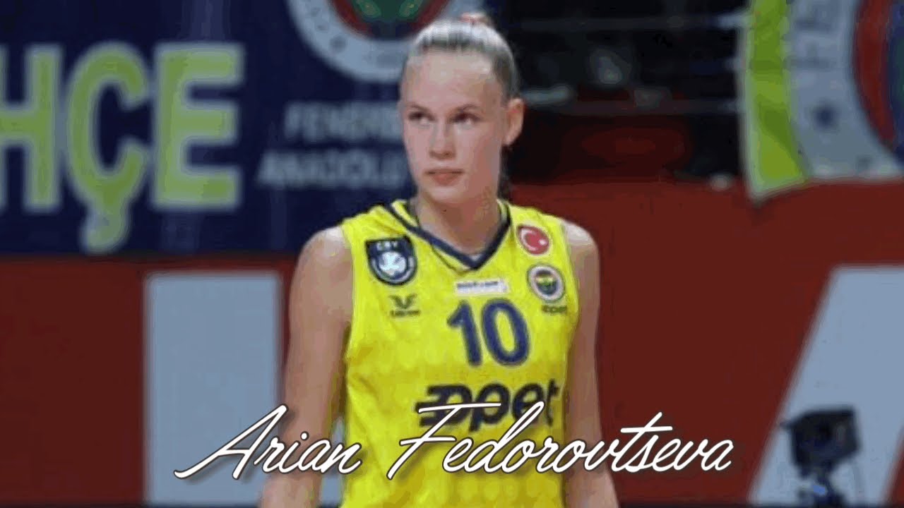 Arina Fedorovtseva│Talented Russia Star│Fenerbahçe SK vs Aydın BŞB ...