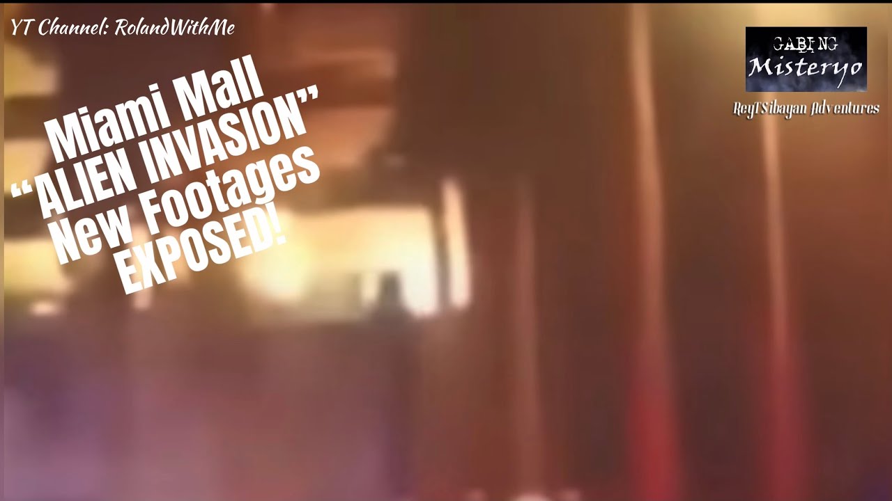 MUST WATCH!!! Miami Mall ‘Alien Invasion’ NEW FOOTAGES EXPOSED I Gabi ...