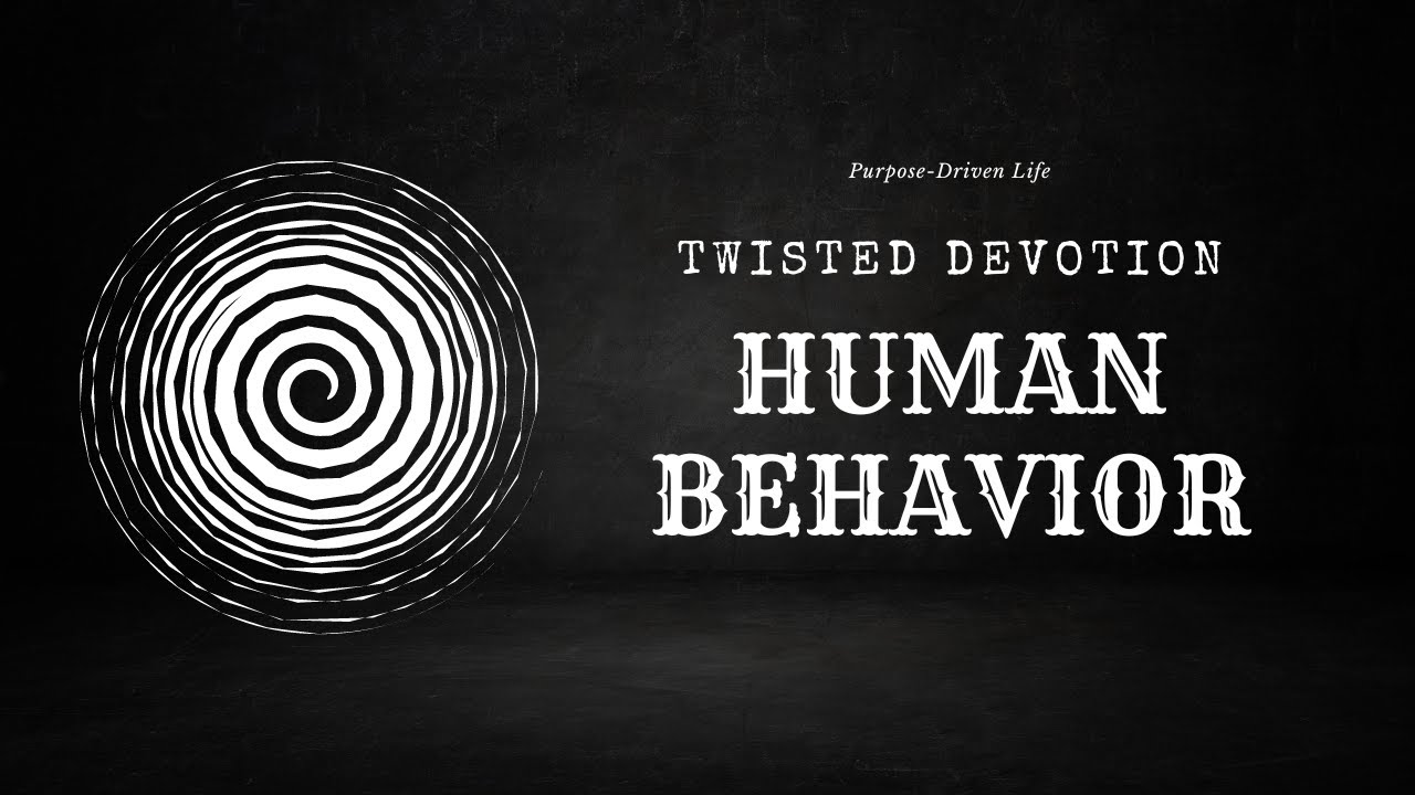 Twisted Devotion Human Behavior: Dark Psychology About It - YouTube