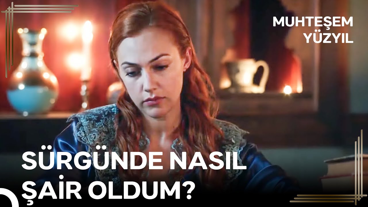 Muhibbi'nin Sultanı Olmak Bunu Gerektirir - Süleyman'ın Kadınları #167 ...