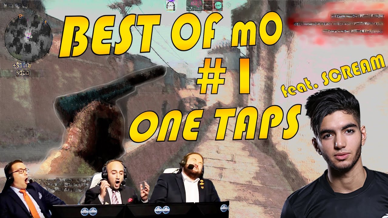 CS:GO - "They talk about my one taps" - "Best of mO" #1 | feat. Scream ...