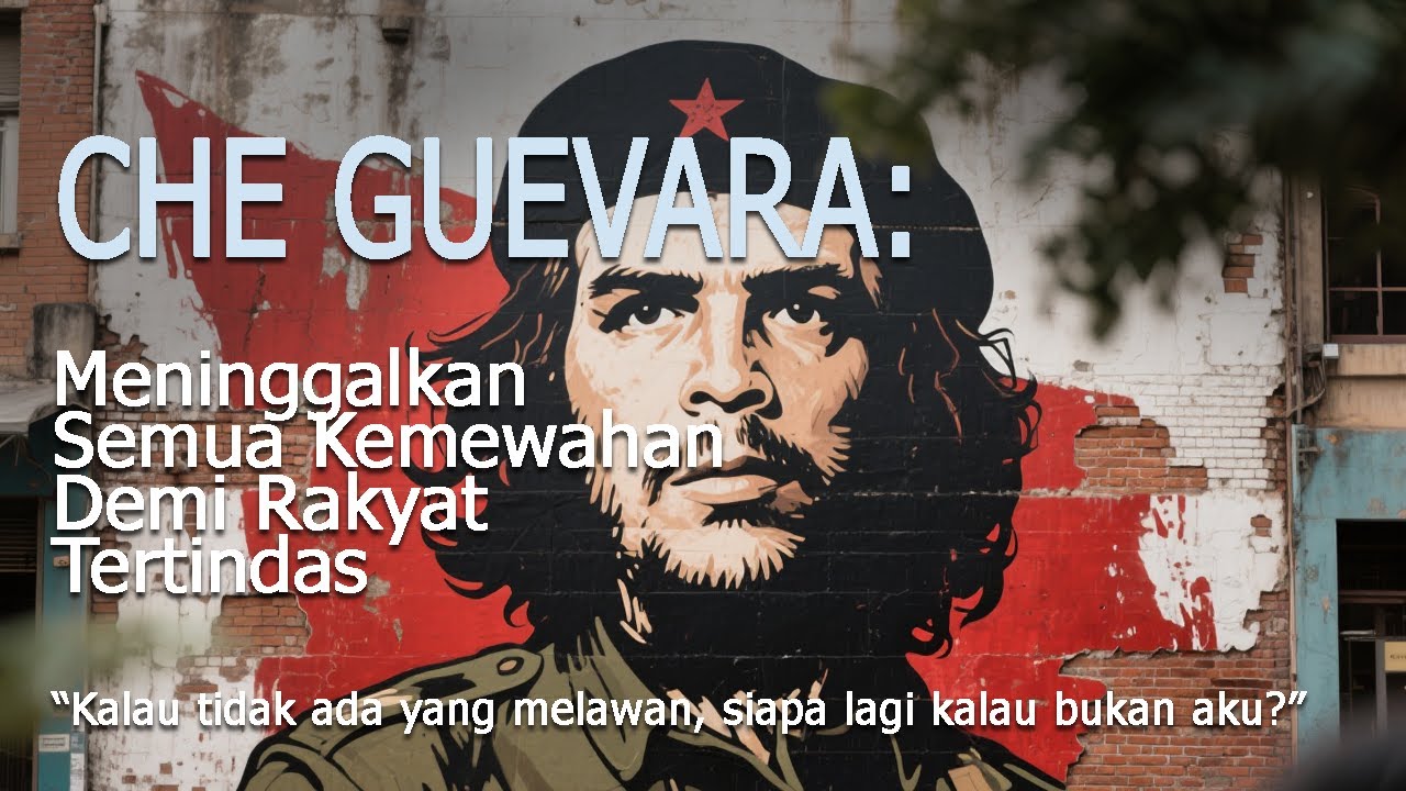 Che Guevara, Dokter, Pejuang, dan Legenda yang Tak Pernah Mati - YouTube