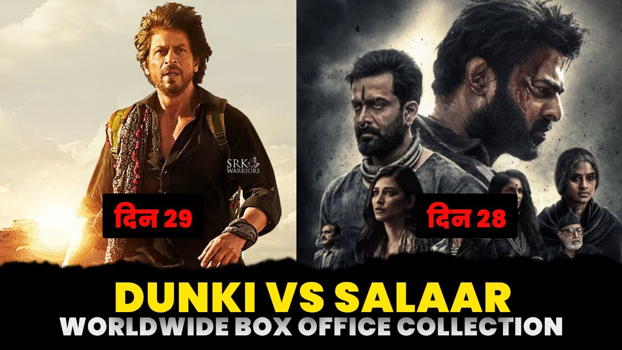 Dunki Vs Salaar Box Office Collection | Dunki Day 29 Vs Salaar Day 28 ...