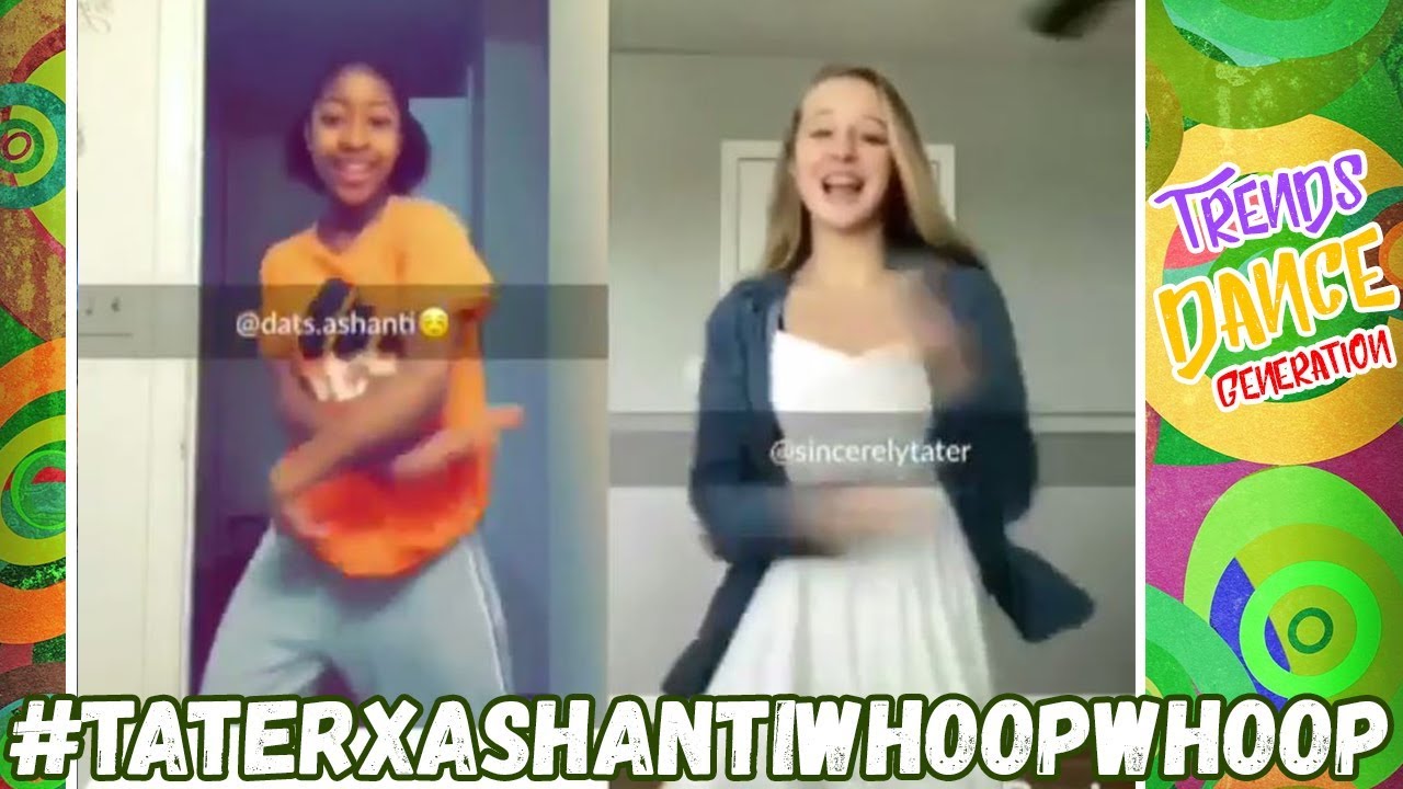 Whoop Whoop Challenge Best Dance Compilation #taterXashantiWhoopWhoop # ...