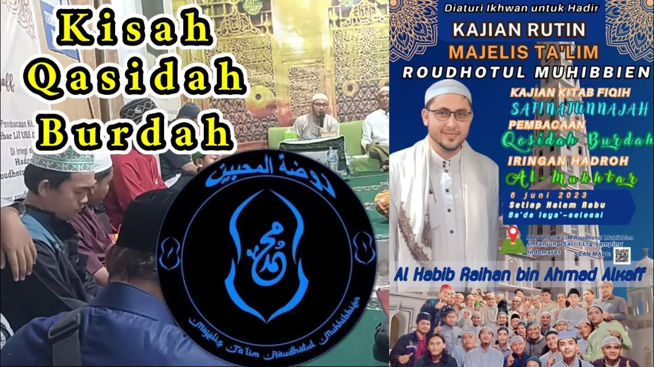 Kisah Qasidah Burdah - Majelis Ta'lim Roudhotul Muhibbien - Habib ...