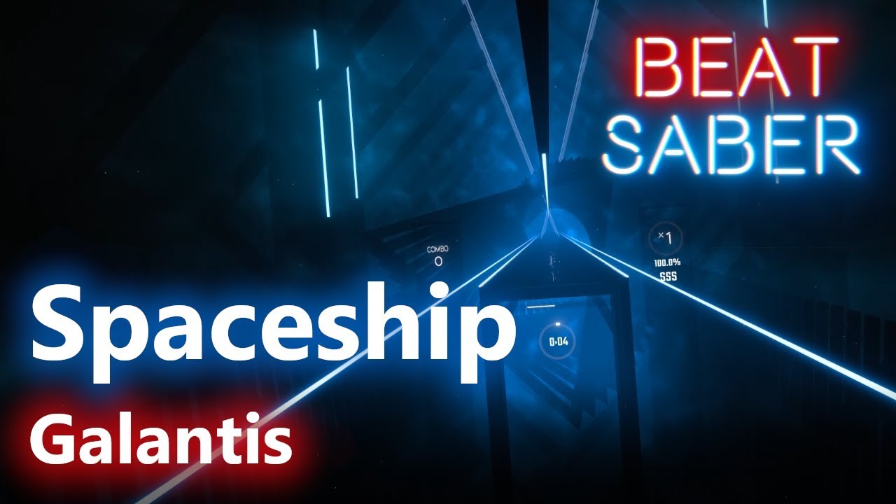 [Beat Saber] Galantis - Spaceship (Custom song - Expert) - YouTube