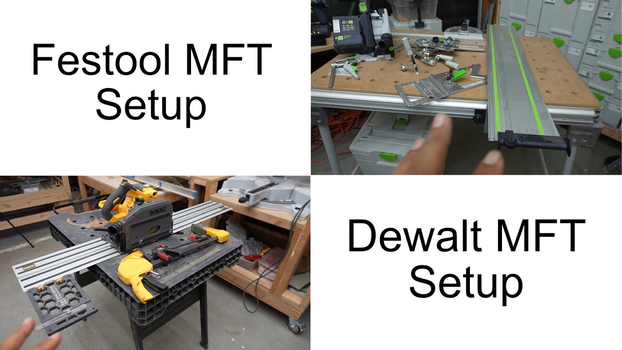 Festool MFT Setup Versus Dewalt - YouTube