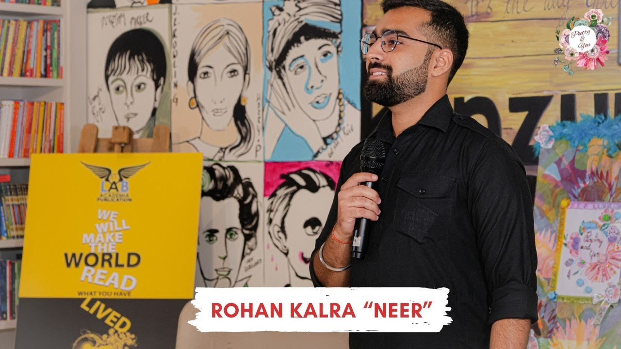 Poetry Recitation by Rohan Kalra "Neer" | Literary Meet - Poetry and ...
