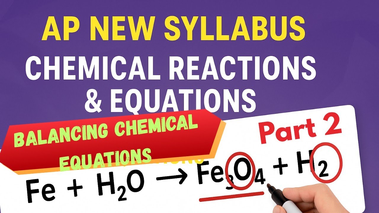 AP new syllabus PS/ Chapter 1 Chemical reactions & Equations Part 2 ...