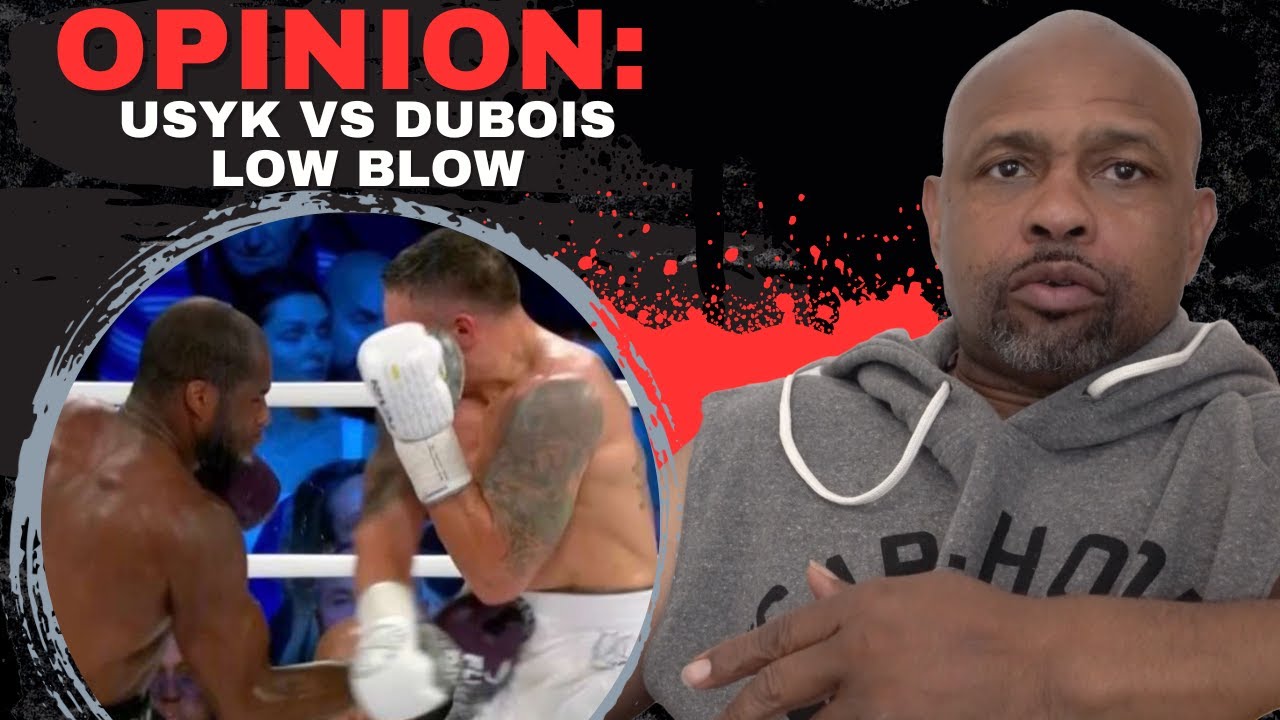 Roy Jones Jr- OPINION Usyk vs Dubois LOW BLOW - YouTube