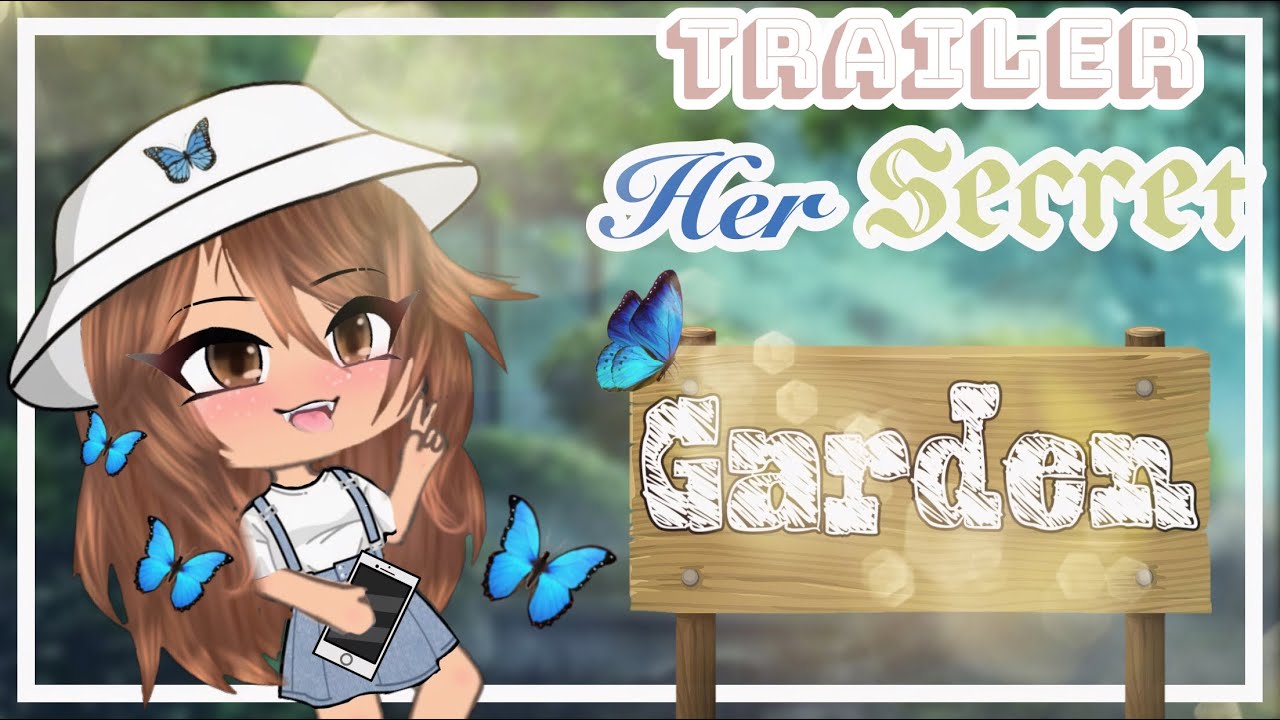 Her Secret Garden | Gacha Life Mini Movie | Gacha Life | Gacha Studio ...