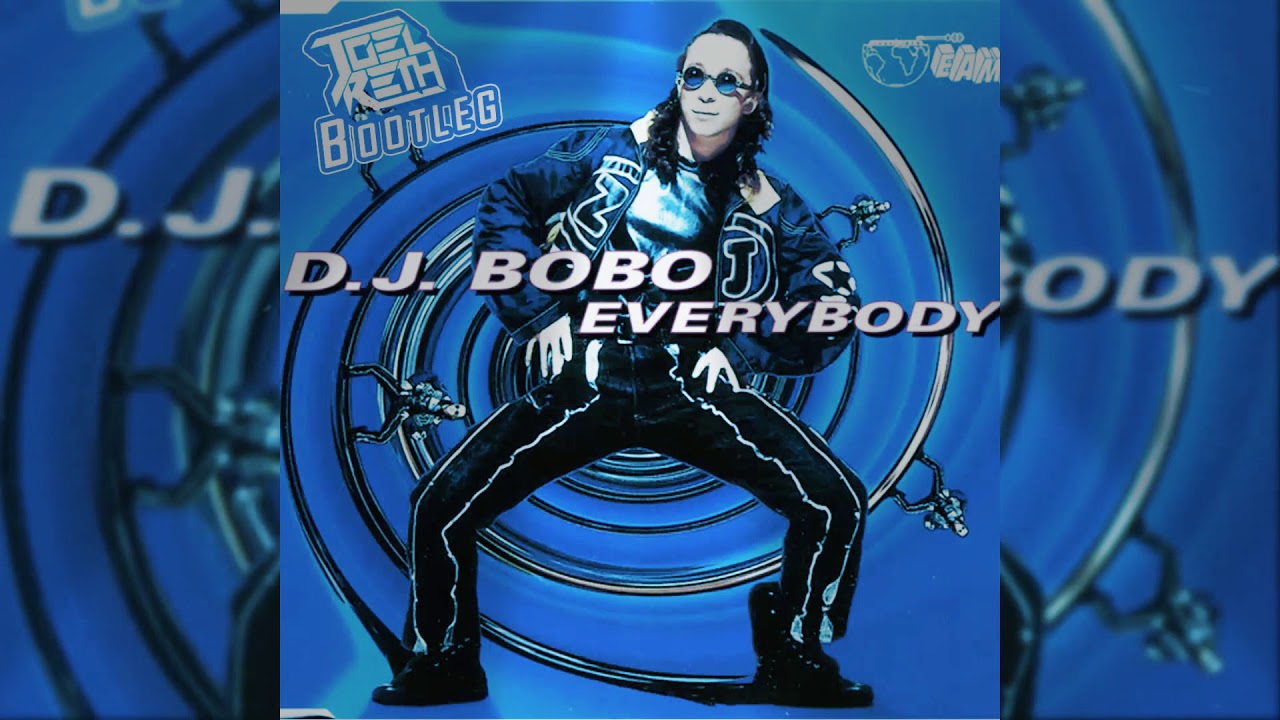 BOUNCE| Dj Bobo - Everybody (Joel Reth bootleg) - YouTube