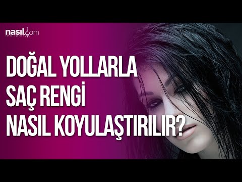 Doğal Yollarla Saç Rengi Nasıl Koyulaştırılır?