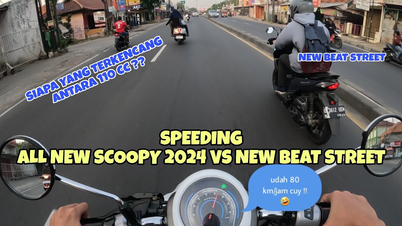 SPEEDING LAGI ALL NEW SCOOPY 2024 VS NEW BEAT STREET SIAPA YANG ...
