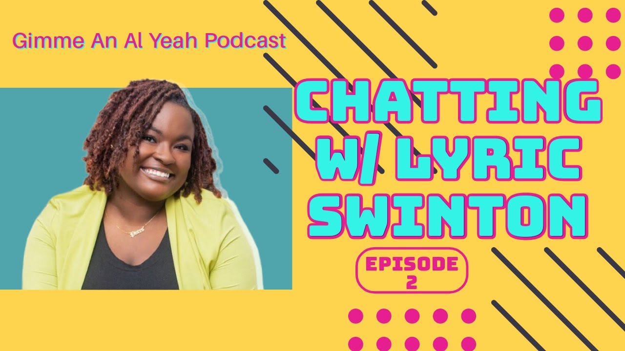 Ep.2 - Interview w/Lyric Swinton - YouTube