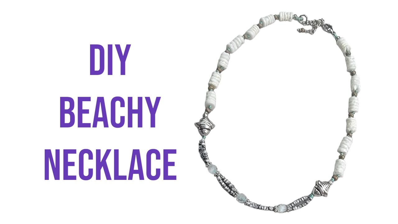 How to make a beach friendly necklace - DIY Jewelry Tutorial - Beginner ...