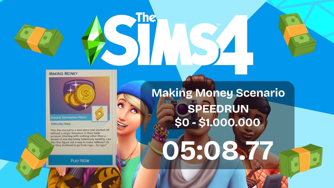 The Sims 4 Making Money Scenario SPEEDRUN [05:08.77] - YouTube